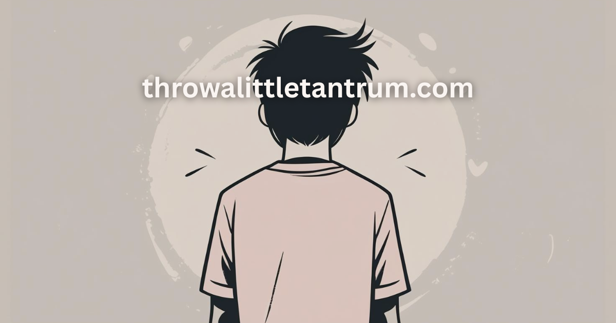 Throw a Little Tantrum